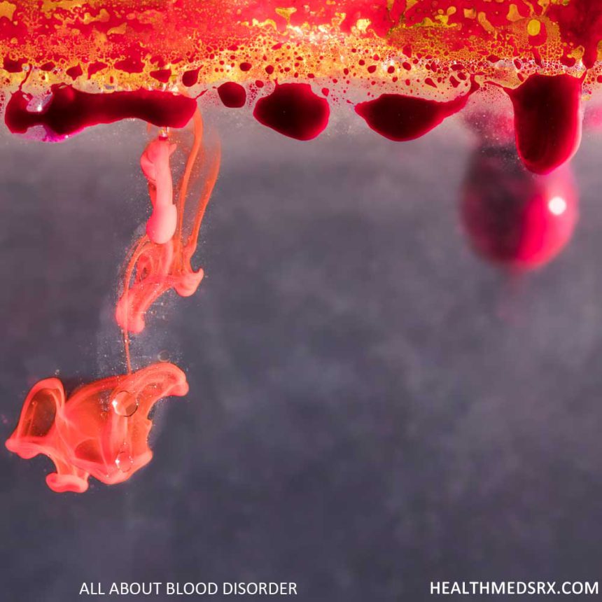 Blood Disorder- 7 Important Things to know